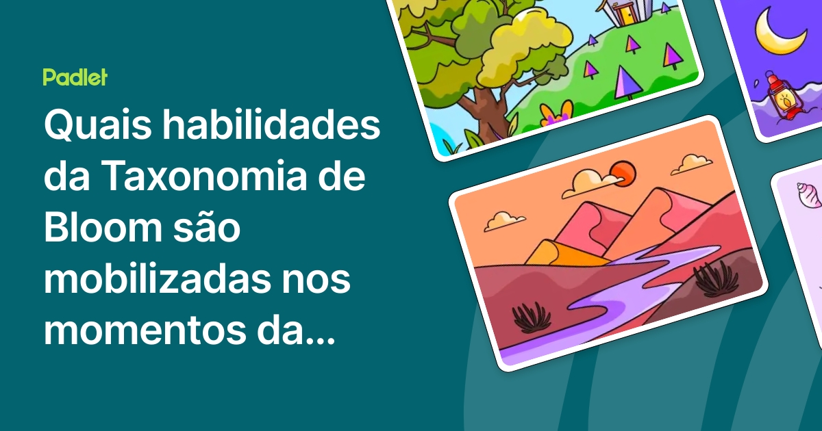 Quais habilidades da Taxonomia de Bloom são mobilizadas nos momentos da ...