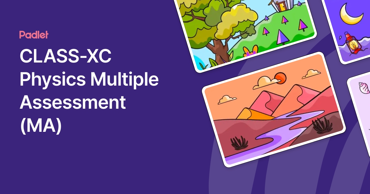 CLASS-XC Physics Multiple Assessment (MA)