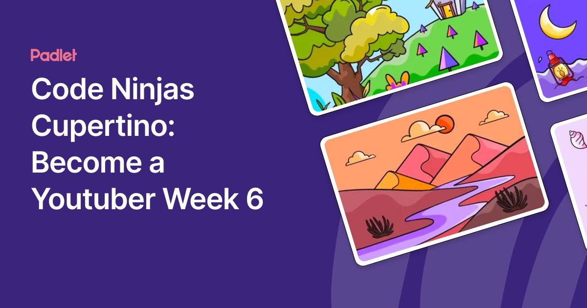 Code Ninjas Cupertino: Become a Youtuber Week 6