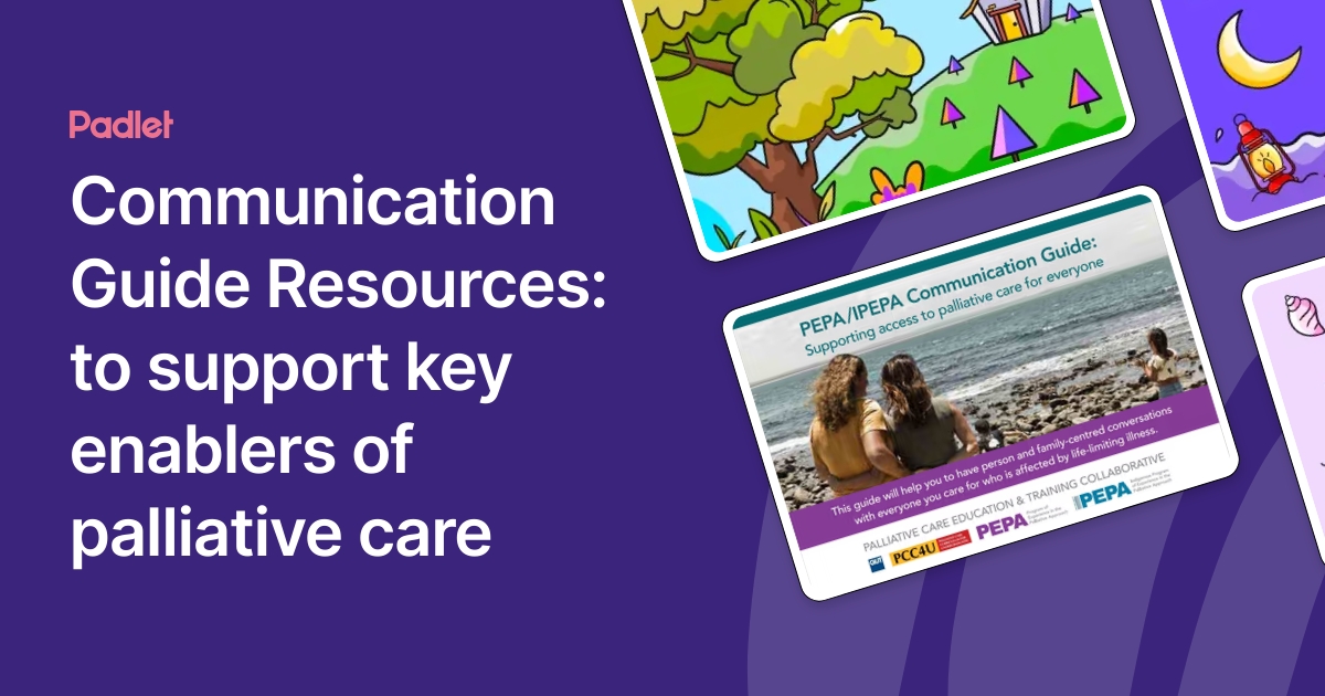 Communication Guide Resources: to support key enablers of palliative care