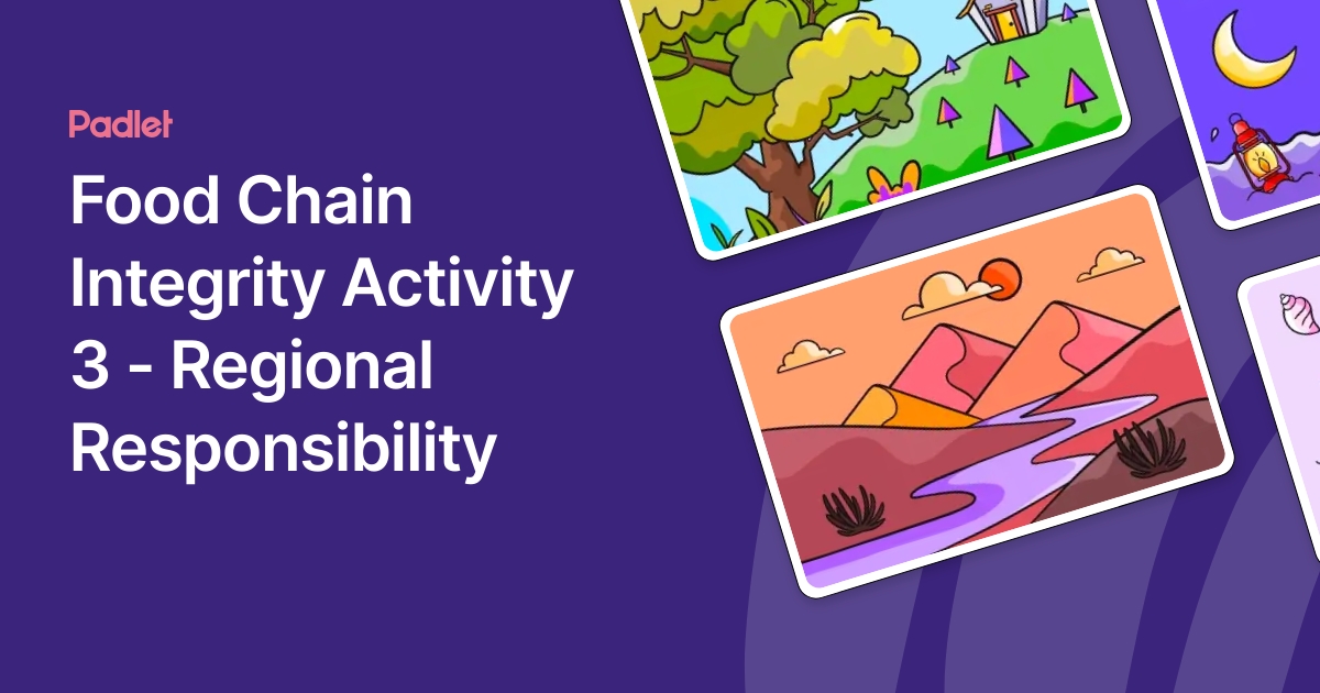 Food Chain Integrity Activity 3 - Regional Responsibility