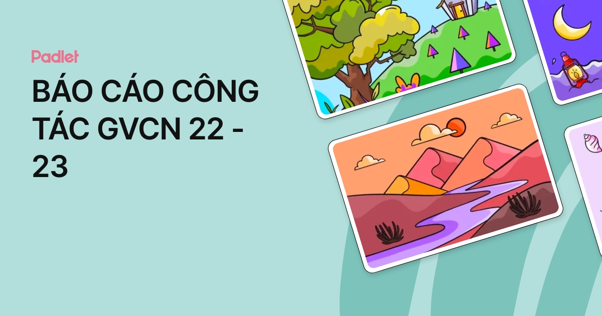 BÁO CÁO CÔNG TÁC GVCN 22 - 23