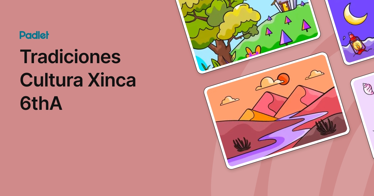 Tradiciones Cultura Xinca 6thA