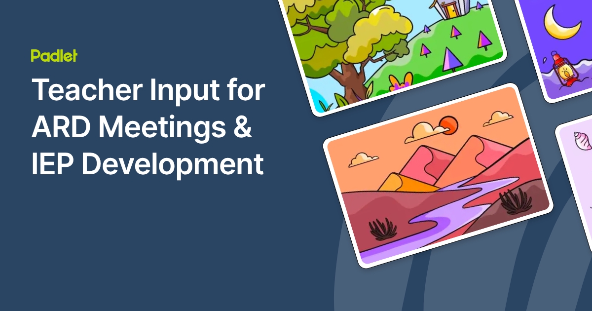 Teacher Input for ARD Meetings & IEP Development