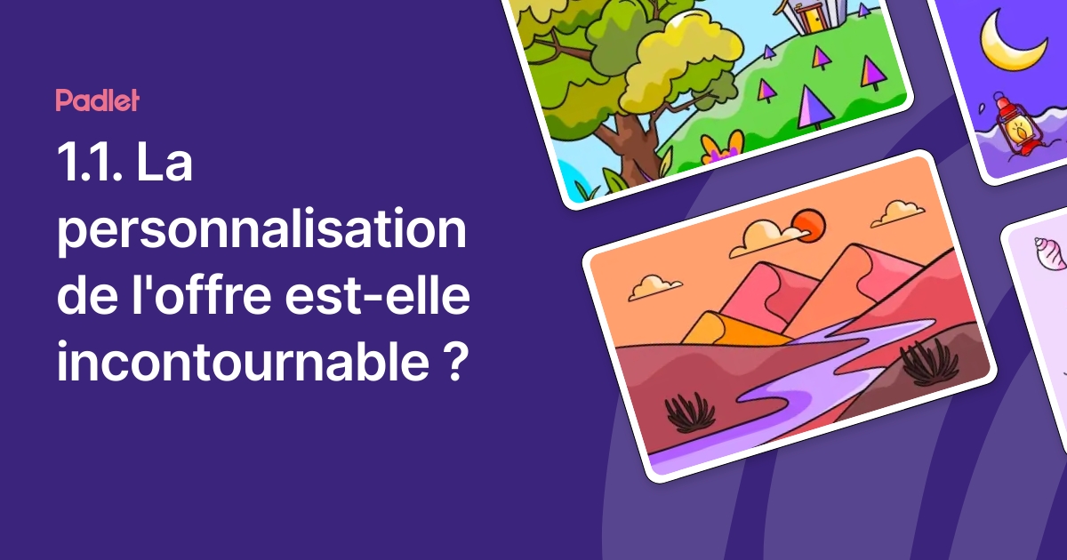 1.1. La personnalisation de l'offre est-elle incontournable