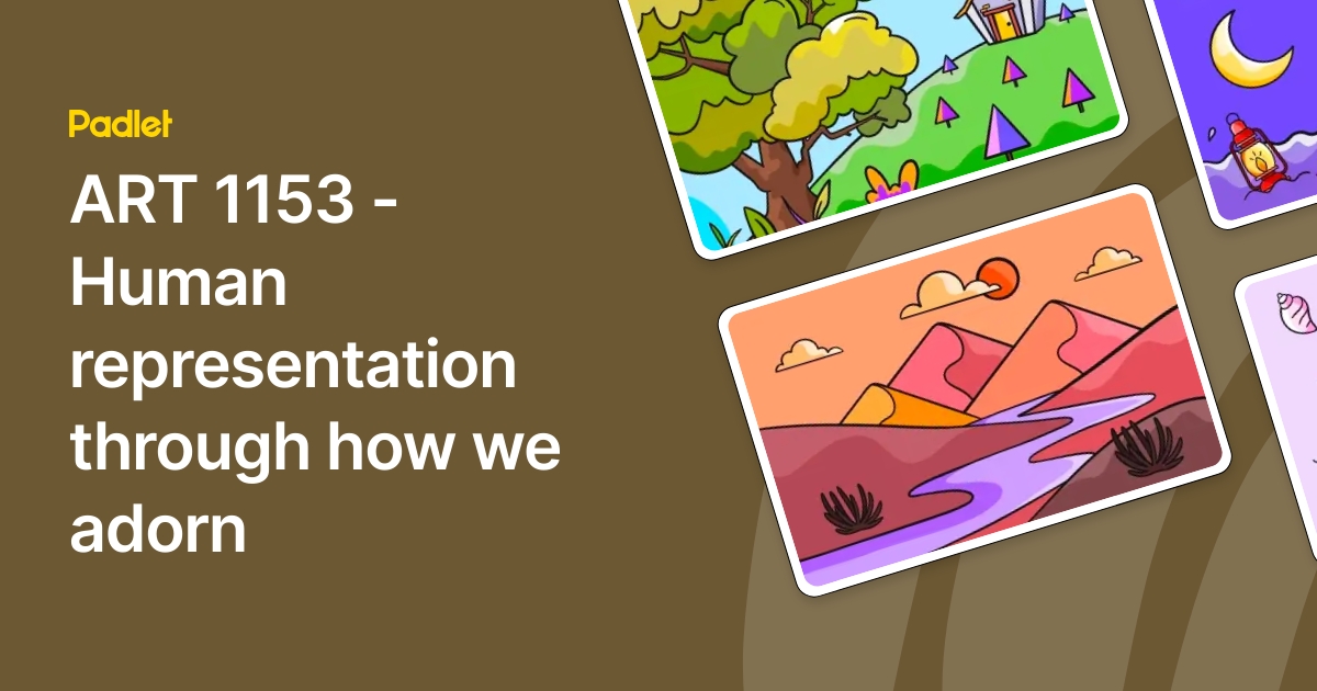 ART 1153 - Human representation through how we adorn