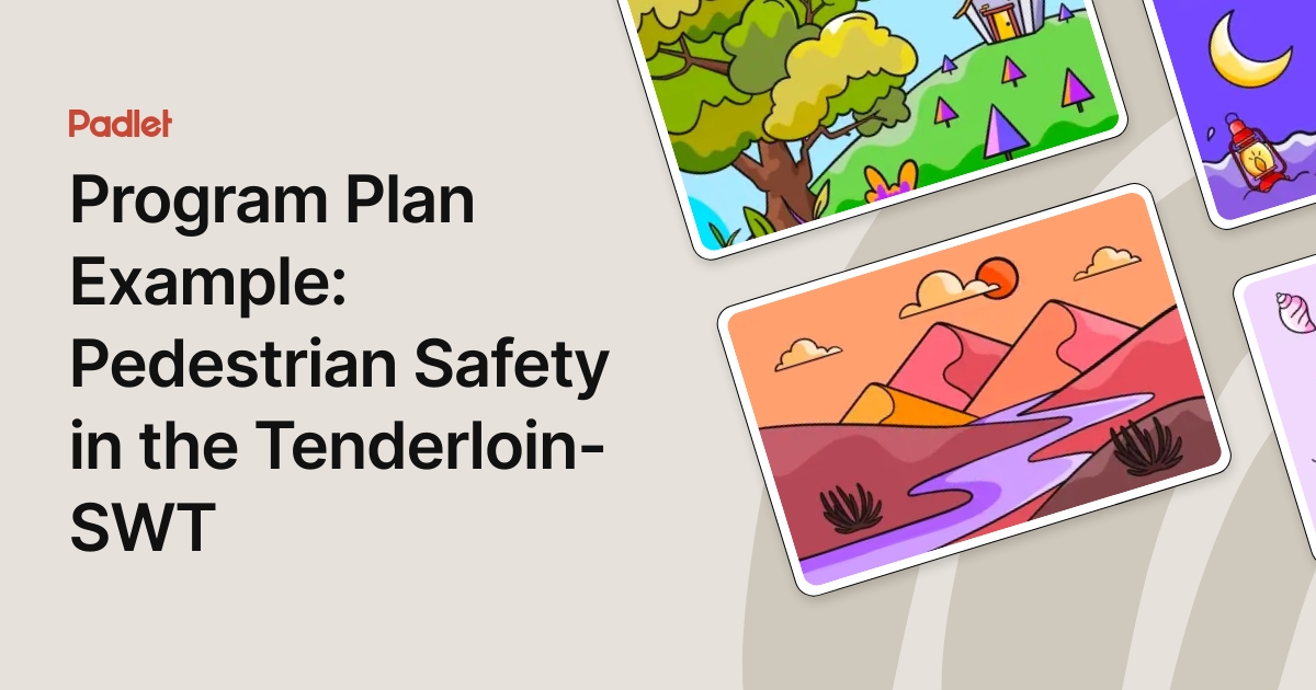 Program Plan Example: Pedestrian Safety in the Tenderloin-SWT