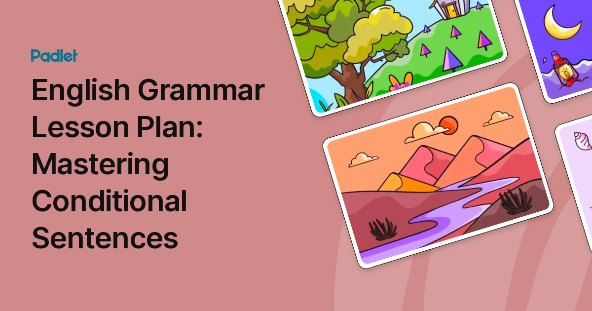 English Grammar Lesson Plan: Mastering Conditional Sentences
