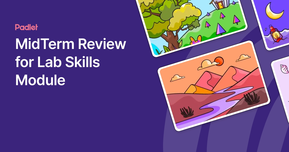 MidTerm Review for Lab Skills Module