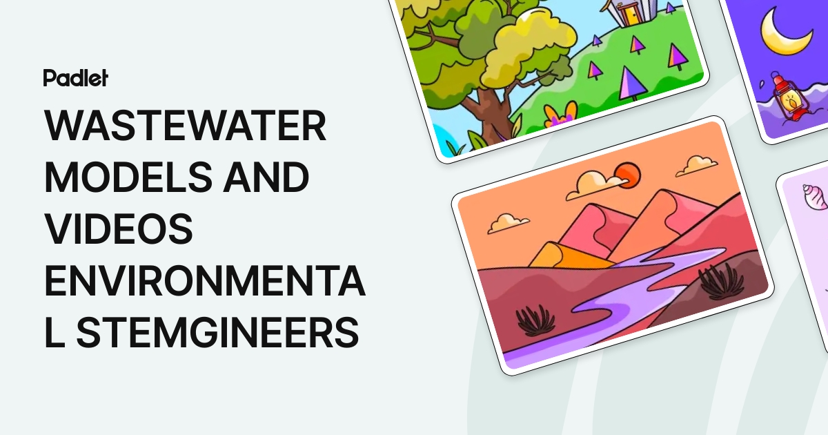 WASTEWATER MODELS AND VIDEOS ENVIRONMENTAL STEMGINEERS