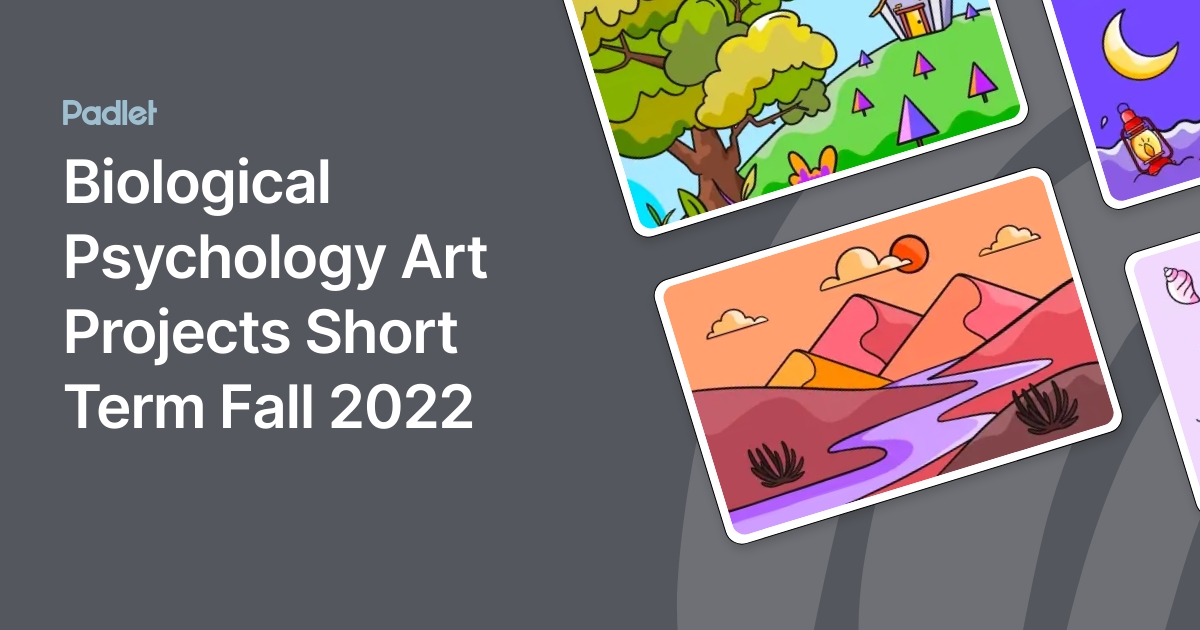 Biological Psychology Art Projects Short Term Fall 2022