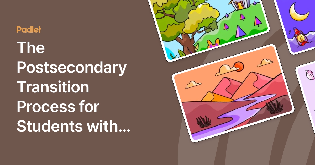 The Postsecondary Transition Process for Students with Disabilities ...