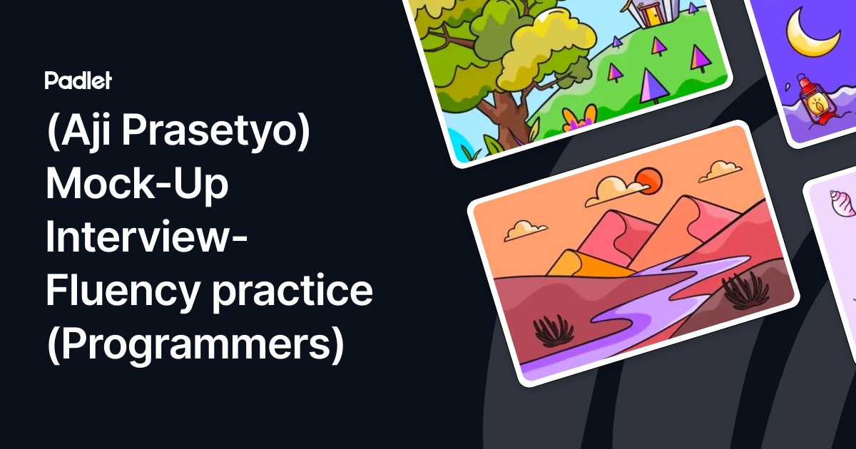 (Aji Prasetyo) Mock-Up Interview- Fluency practice (Programmers)