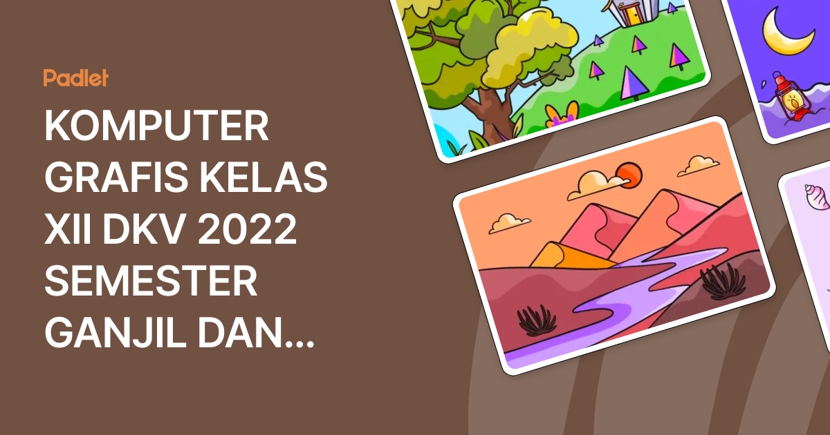 KOMPUTER GRAFIS KELAS XII DKV 2022 SEMESTER GANJIL DAN GENAP