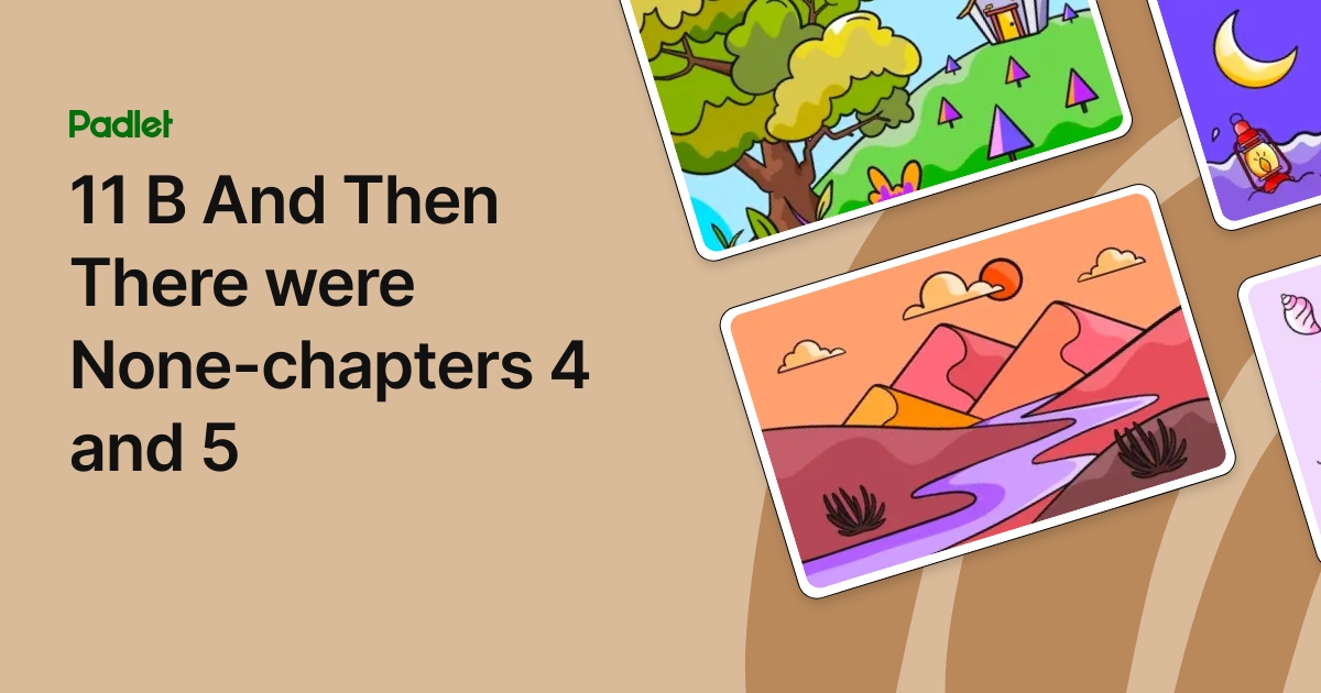 11 B And Then There were None-chapters 4 and 5