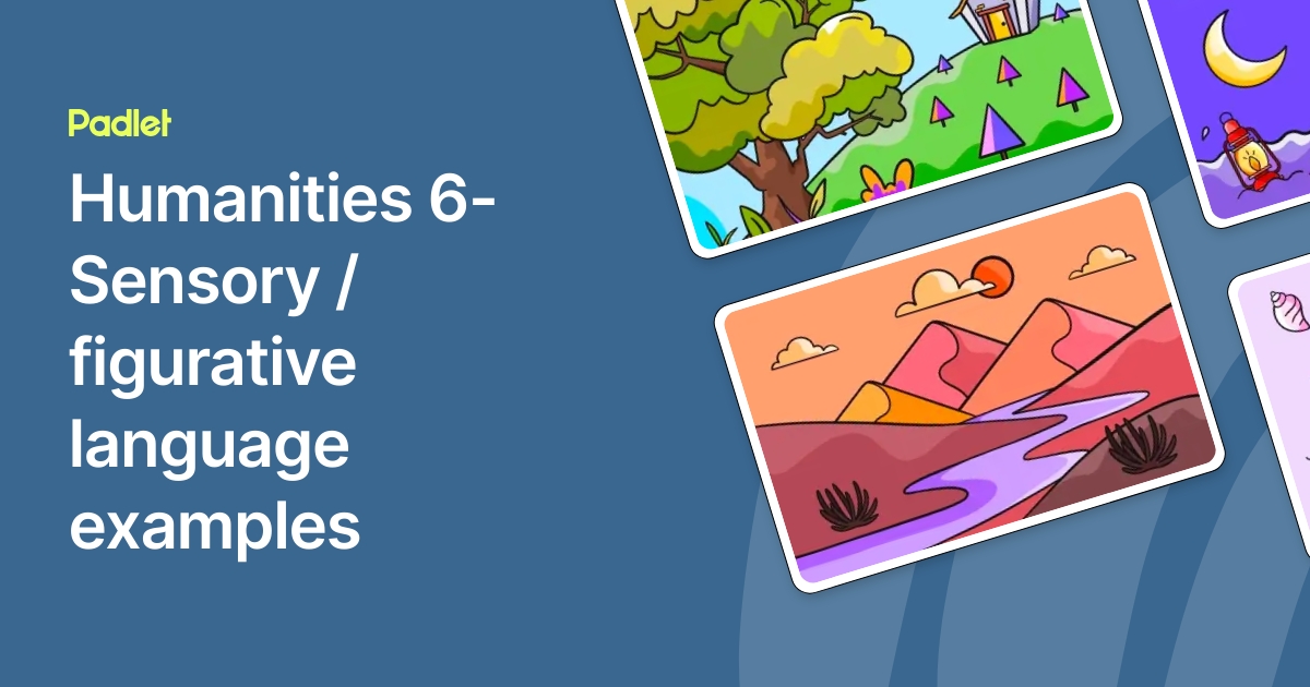 Humanities 6- Sensory / figurative language examples