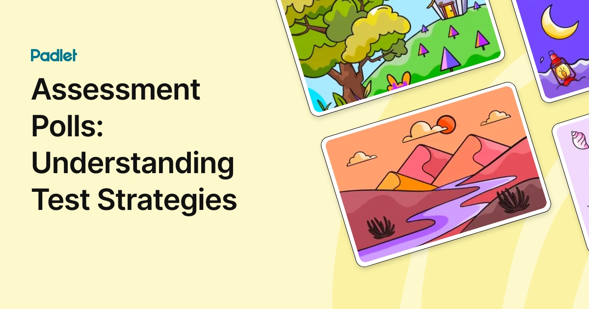 Assessment Polls: Understanding Test Strategies