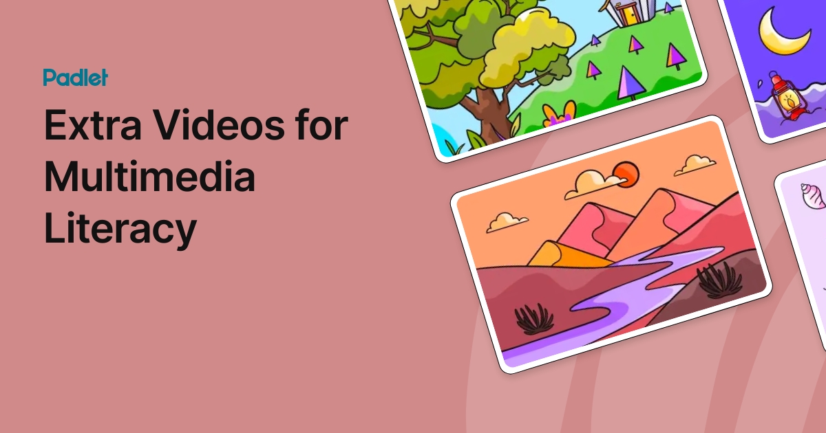 Extra Videos for Multimedia Literacy
