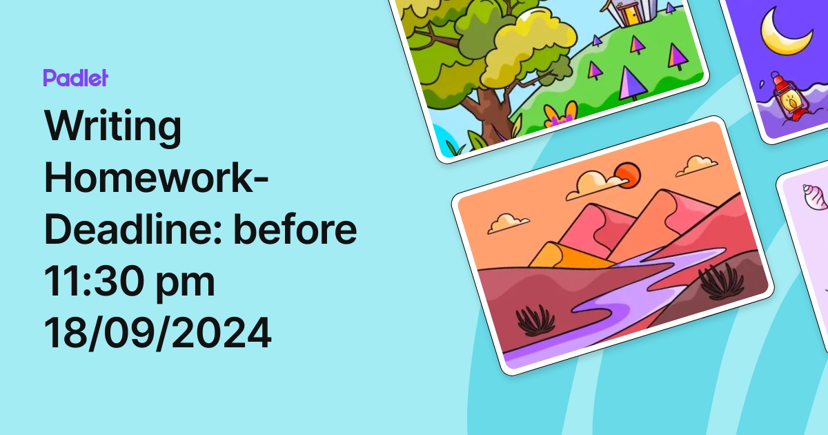 Writing Homework- Deadline: before 11:30 pm 18/09/2024