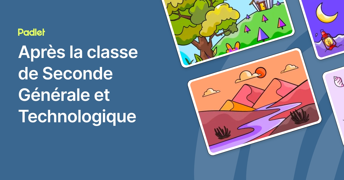 Après la classe de Seconde Générale et Technologique
