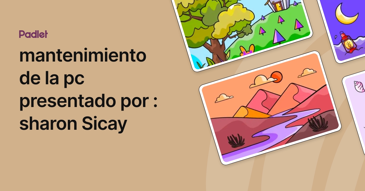 mantenimiento de la pc presentado por : sharon Sicay