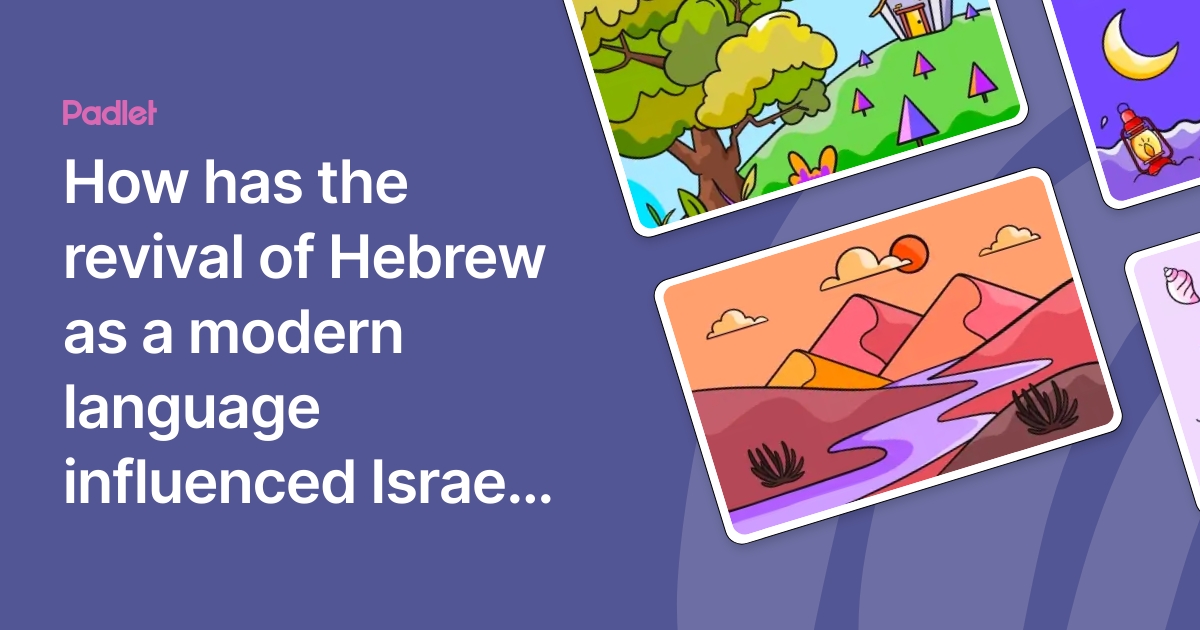 How has the revival of Hebrew as a modern language influenced Israeli ...