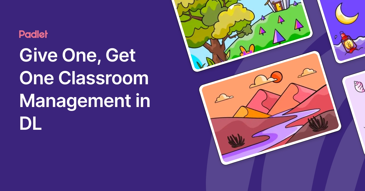 Give One, Get One Classroom Management in DL
