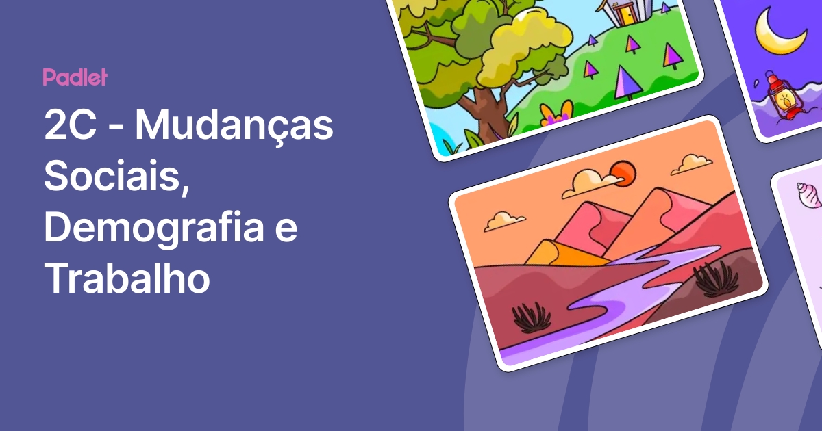 2C - Mudanças Sociais, Demografia e Trabalho