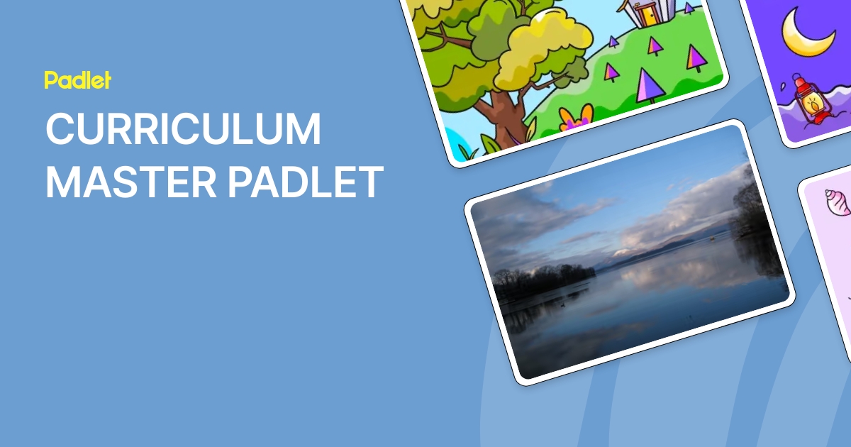 CURRICULUM MASTER PADLET