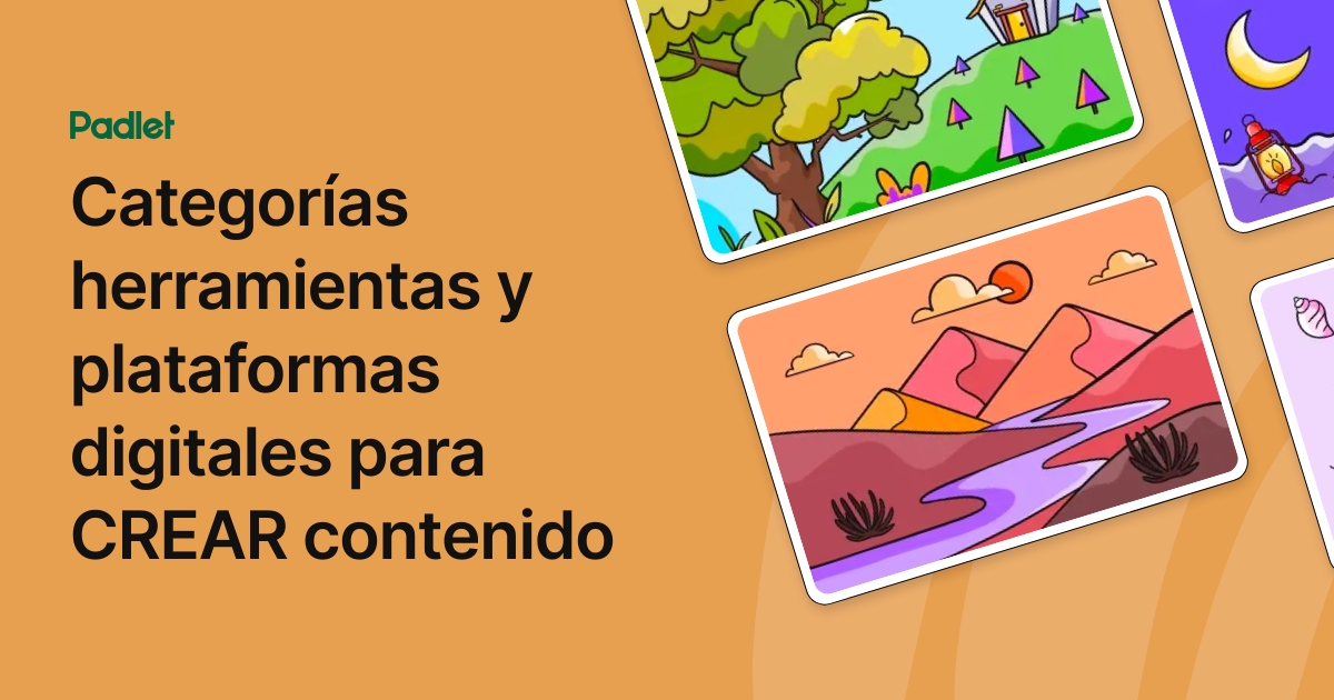 Categorías herramientas y plataformas digitales para CREAR contenido