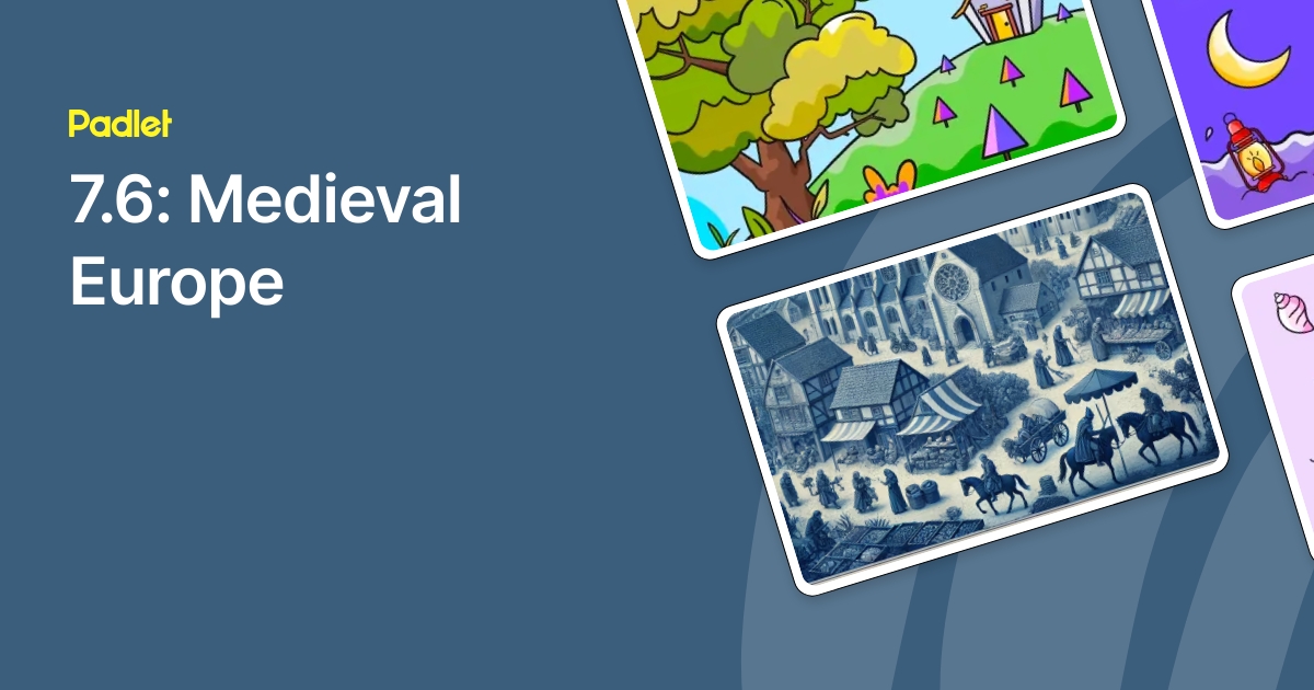 7.6: Medieval Europe