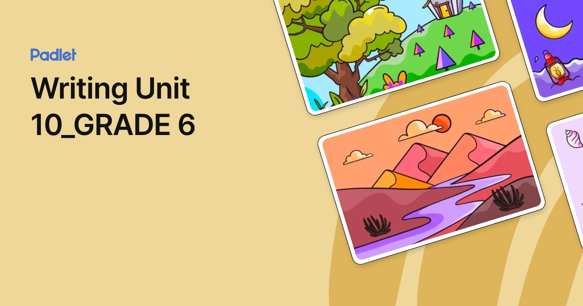 Writing Unit 10_GRADE 6