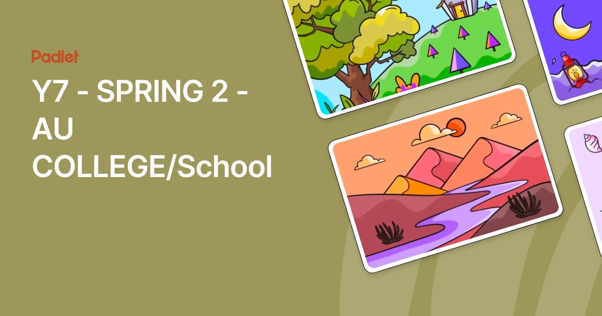 Y7 - SPRING 2 - AU COLLEGE/School
