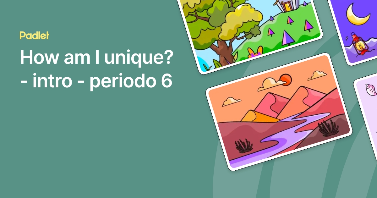 How am I unique? - intro - periodo 6