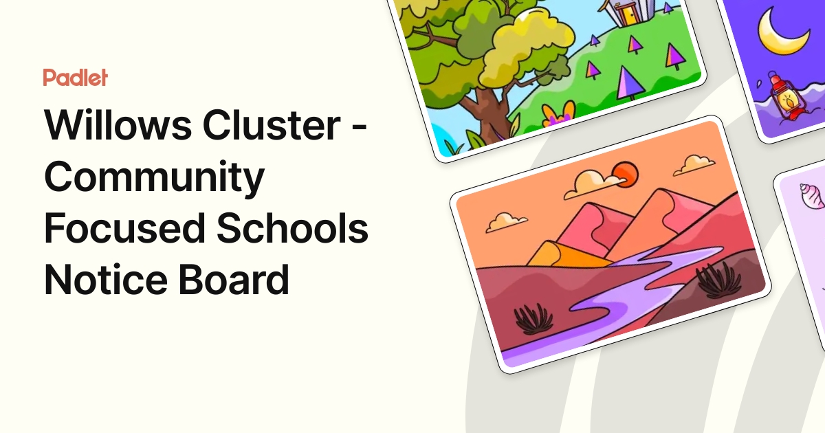Willows Cluster - Community Focused Schools Notice Board