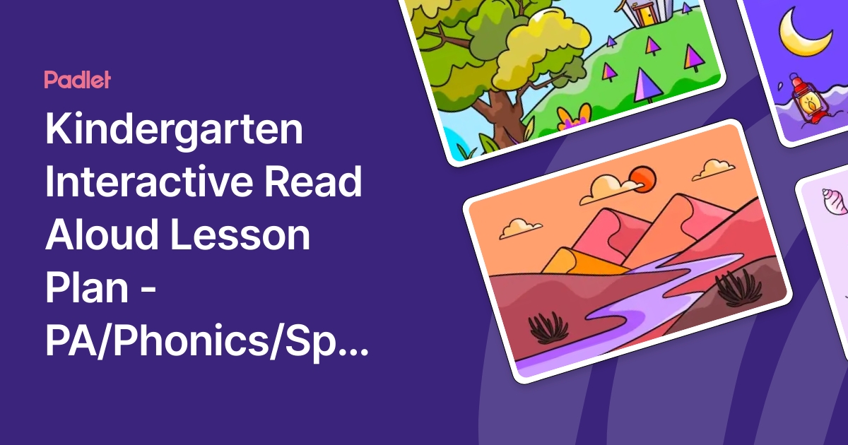Kindergarten Interactive Read Aloud Lesson Plan - PA/Phonics/Spelling