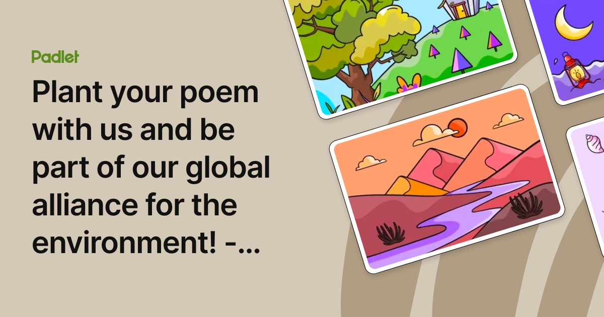 Plant your poem with us and be part of our global alliance for the ...