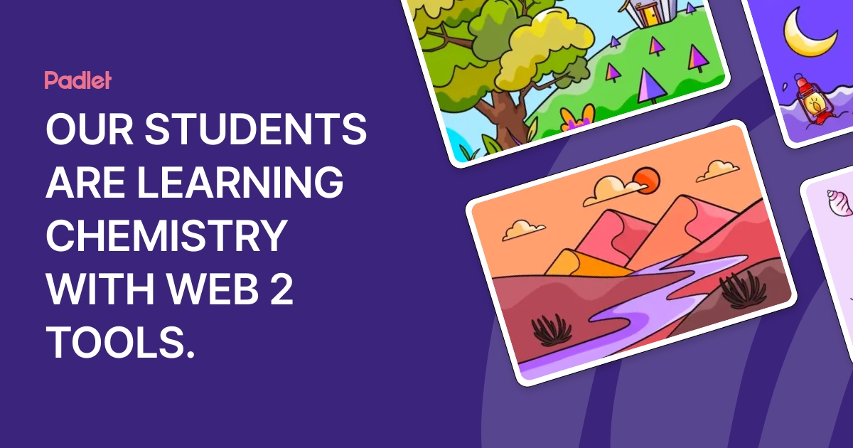 OUR STUDENTS ARE LEARNING CHEMISTRY WITH WEB 2 TOOLS.