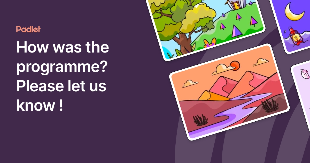 How was the programme? Please let us know