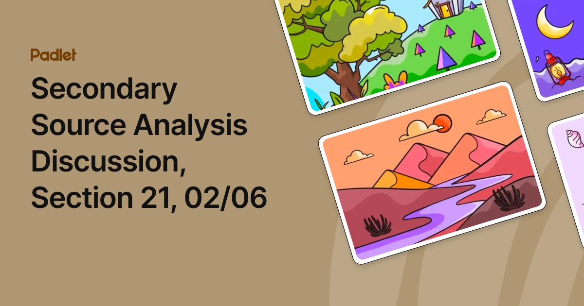 Secondary Source Analysis Discussion, Section 21, 02/06