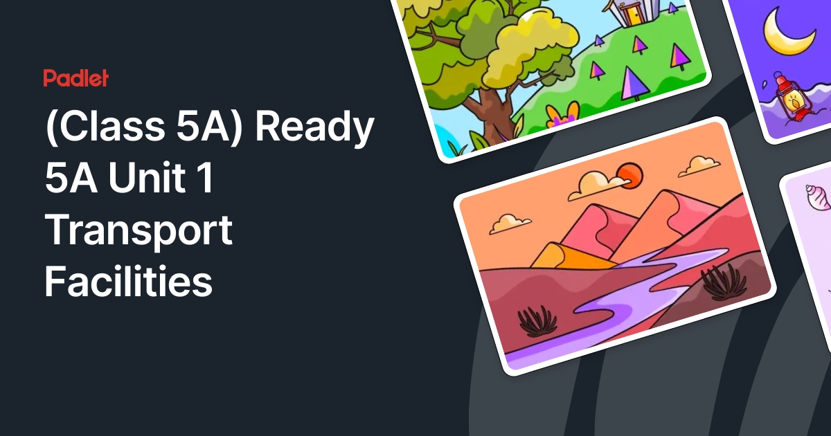 (Class 5A) Ready 5A Unit 1 Transport Facilities