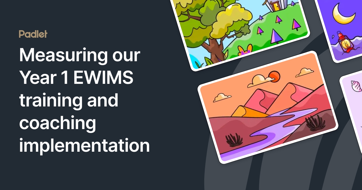 Measuring our Year 1 EWIMS training and coaching implementation
