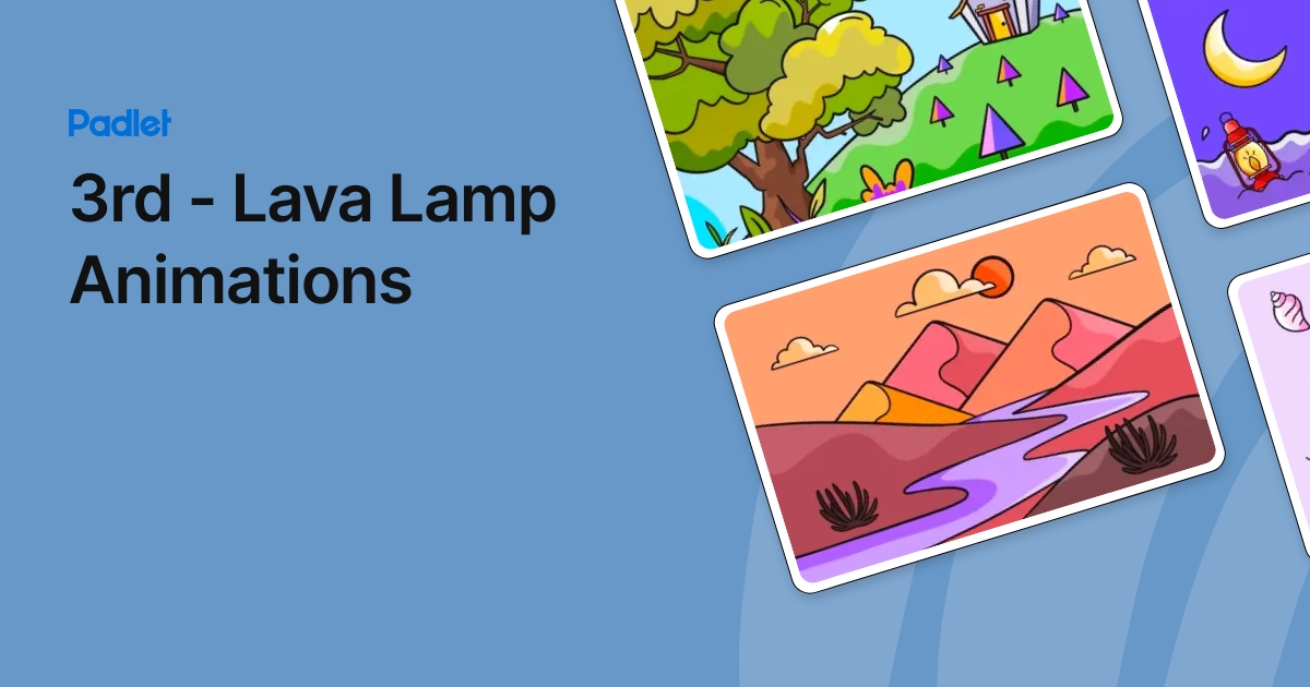 3rd - Lava Lamp Animations