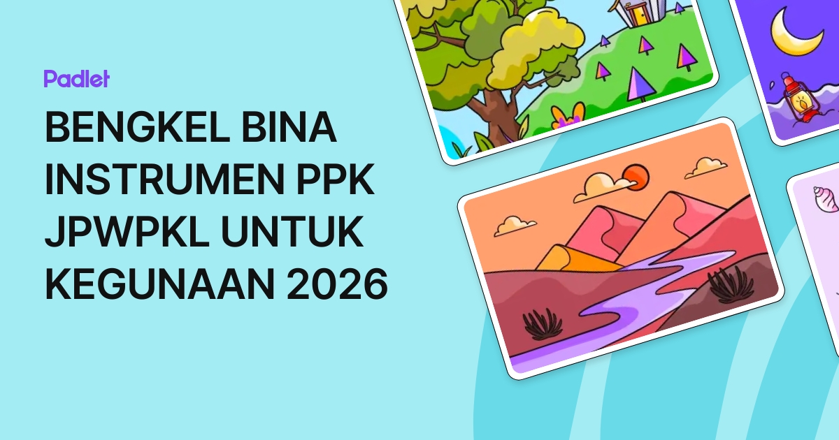 BENGKEL BINA INSTRUMEN PPK JPWPKL UNTUK KEGUNAAN 2026