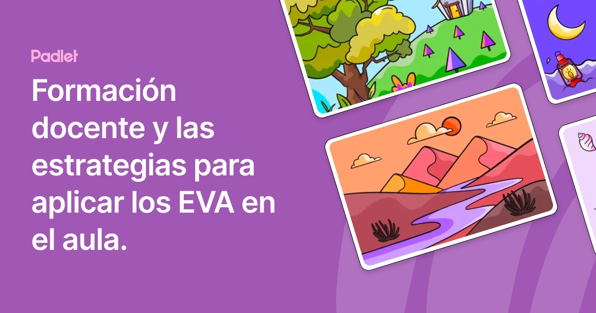 Formación docente y las estrategias para aplicar los EVA en el aula.