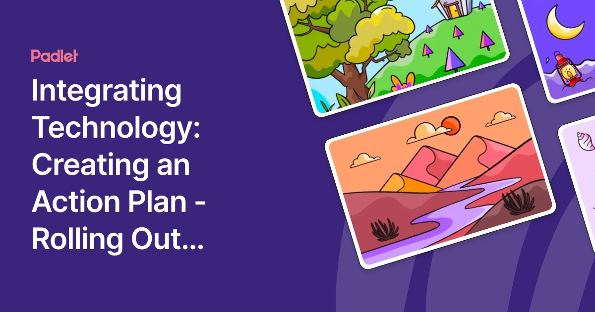 Integrating Technology: Creating an Action Plan - Rolling Out Google ...