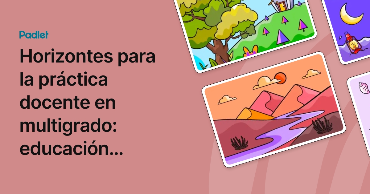 Horizontes para la práctica docente en multigrado: educación inclusiva