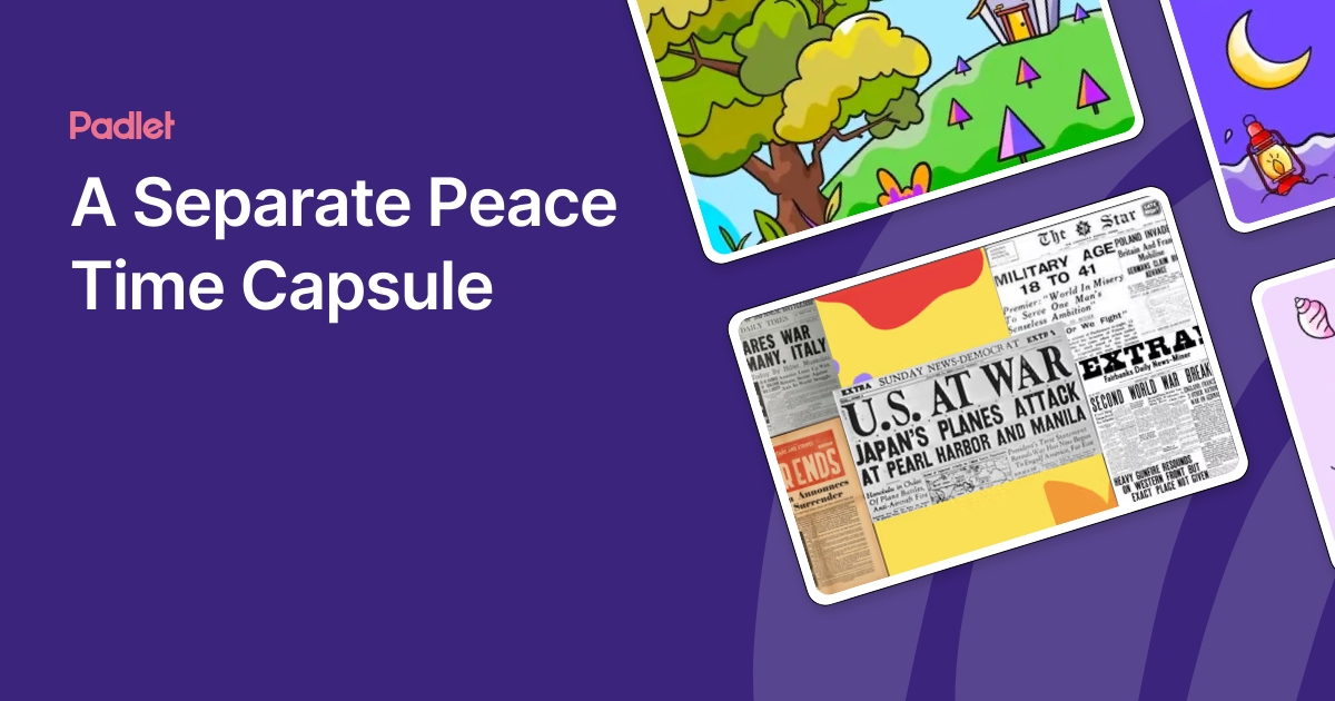 A Separate Peace Time Capsule