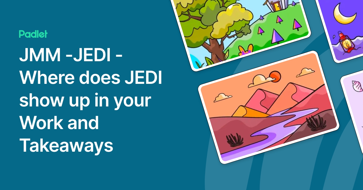 JMM -JEDI - Where does JEDI show up in your Work and Takeaways