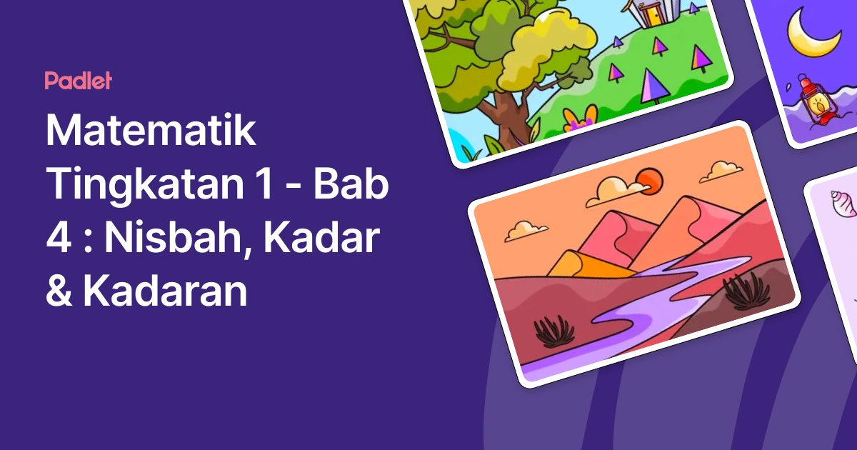 Matematik Tingkatan 1 - Bab 4 : Nisbah, Kadar & Kadaran